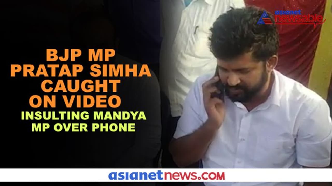 BJP MP Pratap Simha caught on video insulting Mandya MP over phone ...