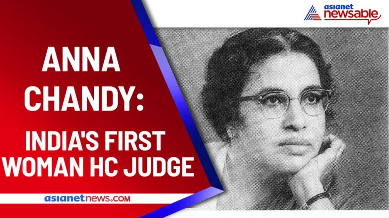 Kerala's Anna Chandy: India's First Woman High Court Judge | Asianet ...