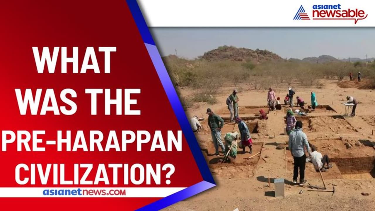 What Was The Pre-Harappan Civilization? | Asianet Newsable