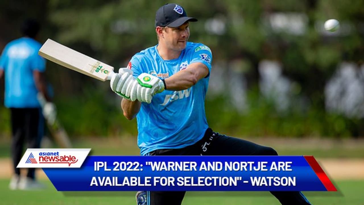 IPL 2022: "Warner and Nortje are available for selection" - Watson ...