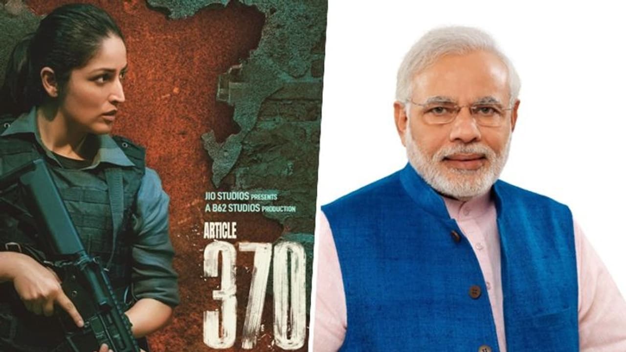 'Article 370': Prime Minister Narendra Modi praises Yami Gautam starrer ...