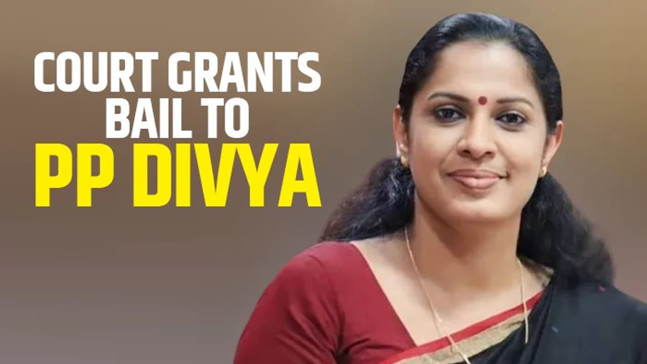 Kerala: PP Divya granted bail in Kannur ADM death case by Thalassery ...