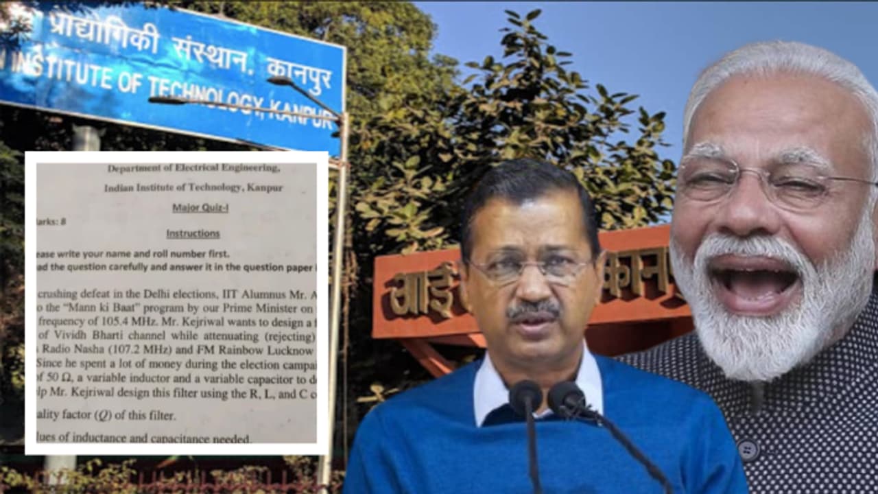 IIT Kanpur के Exam में आया, पीएम मोदी और अरविंद केजरीवाल पर 2 नंबर का ...