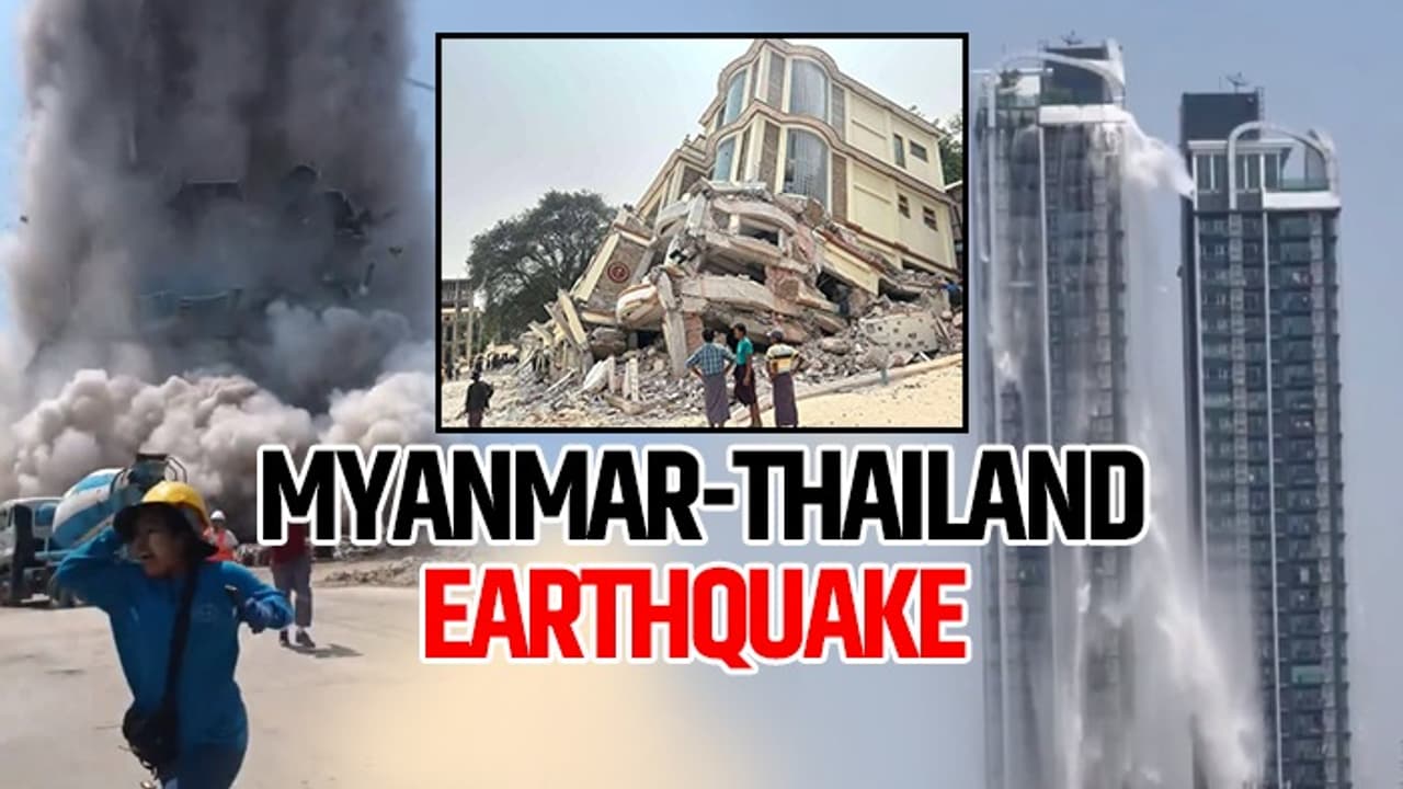 Myanmar & Thailand's day of disaster: How a 7.7 magnitude earthquake ...