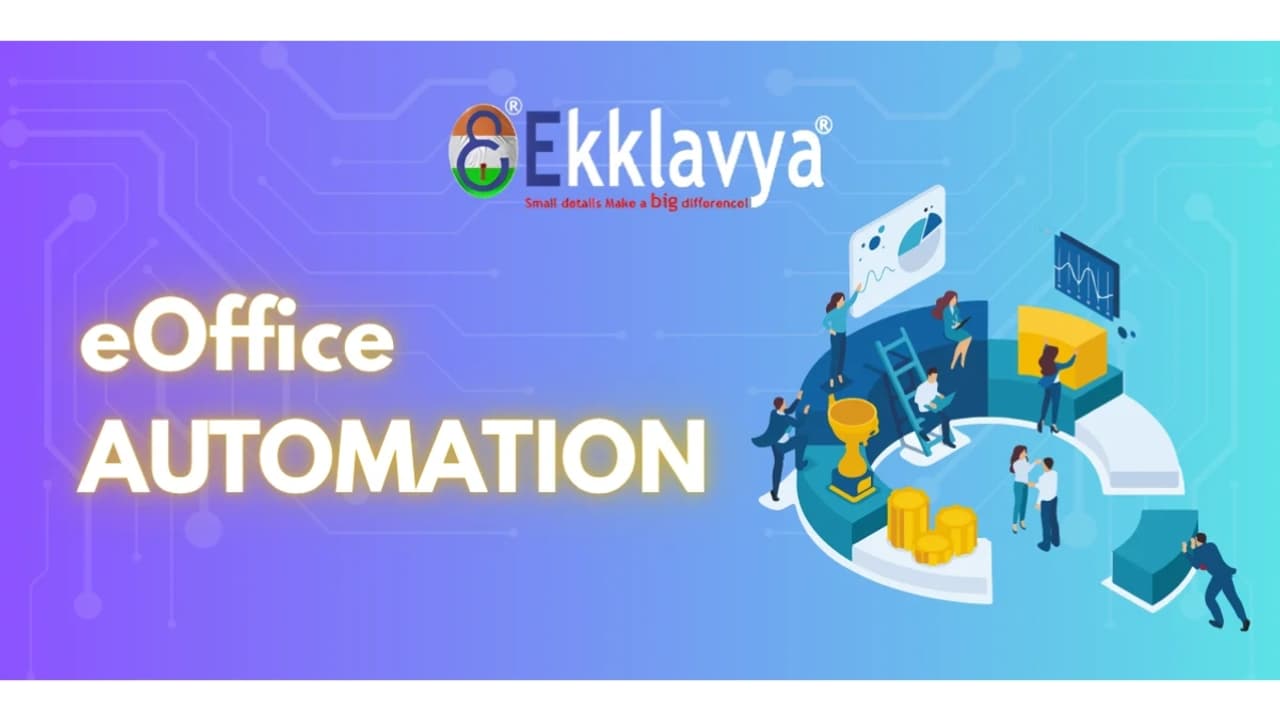 Eklavya eOffice Empowers Organizations with Advanced Office Automation | Eklavya Eoffice ...