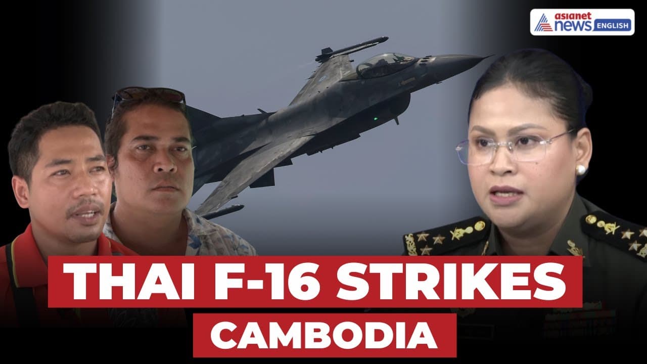 Thai F-16 Jets Bomb Cambodia as Border Tensions escalate | Asianet Newsable