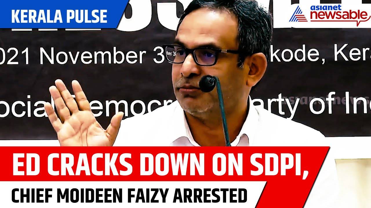 Kerala Pulse | ED Cracks Down on SDPI Amid PFI Money Laundering Probe ...