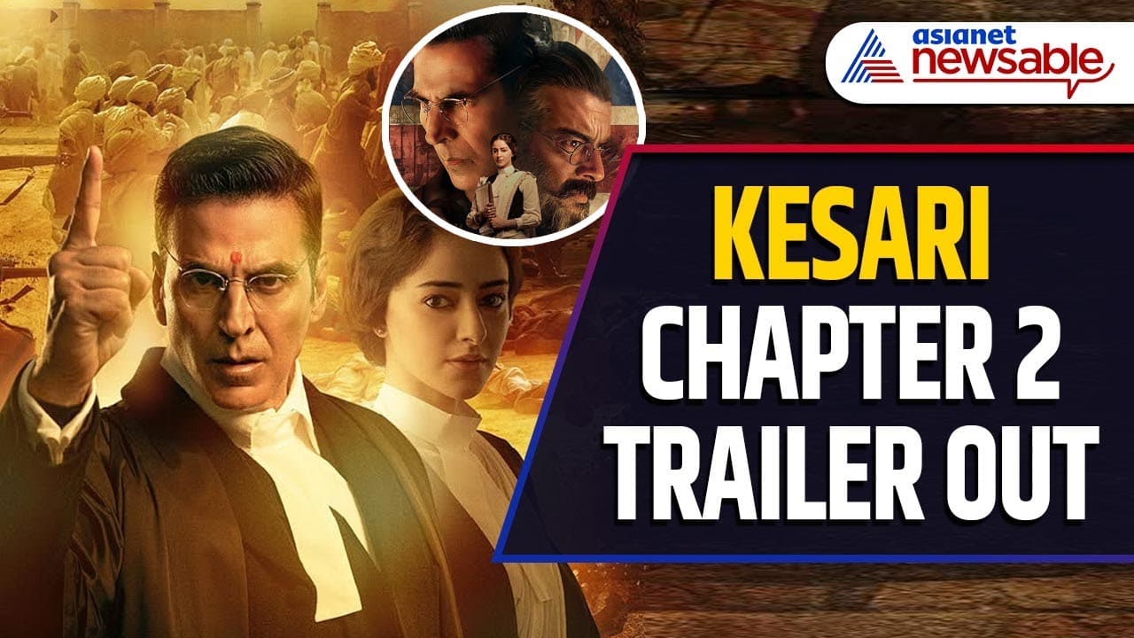 Kesari Chapter 2 Trailer: Akshay Kumar & R Madhavan Face off in Tale of ...