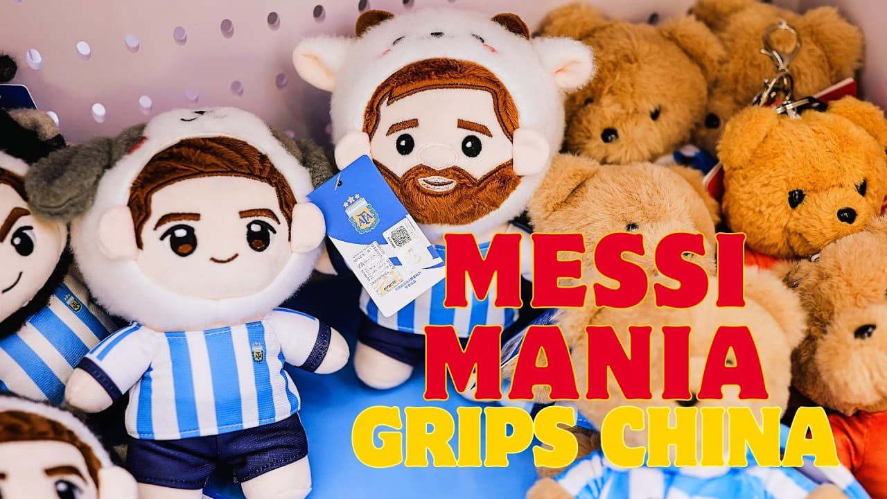 Messi 'GOAT' Plushies Take Over China! FIFA World Cup 2026 Fever ...
