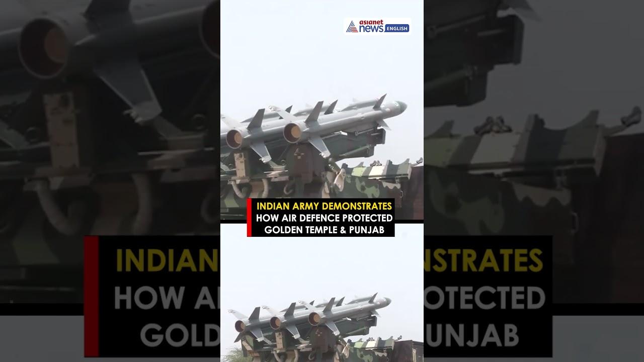 Indian Army Demonstrates How Air Defence Protected Golden Temple ...