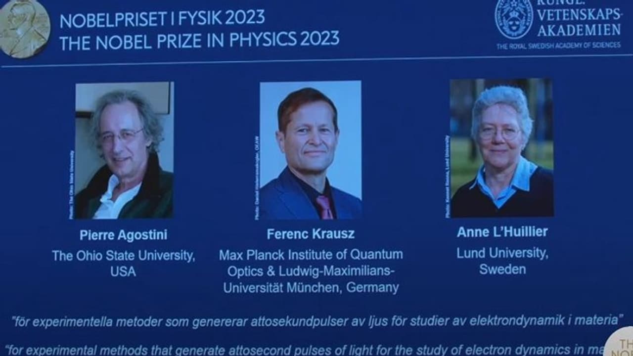 Physics Nobel Prize 2023 for Pierre Agostini, Ferenc Krausz, Anne L'Huillier for work on ...